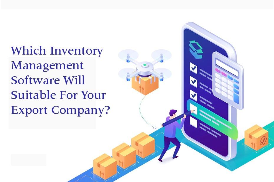 Which Inventory Management Software Will Suitable