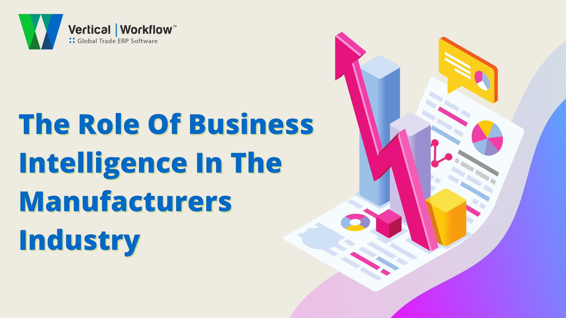 Use of Business Intelligence In Manufacturers Industry